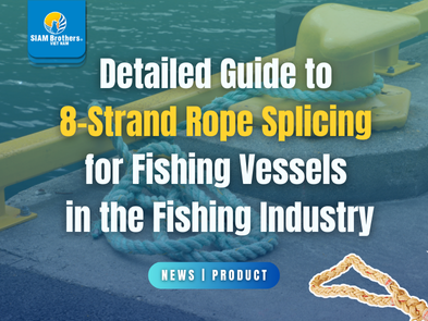 Detailed Guide to 8-Strand Rope Splicing for Fishing Vessels in the ...