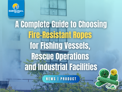A Complete Guide to Choosing Fire-Resistant Ropes for Fishing Vessels ...