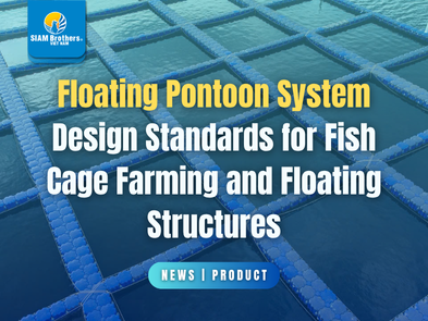 Floating Pontoon System Design Standards for Fish Cage Farming and ...